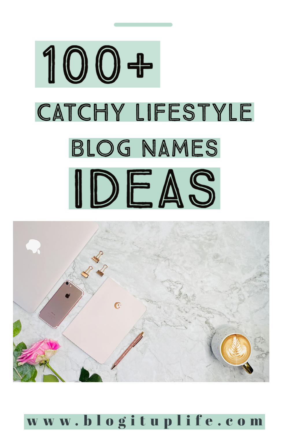 100+ Catchy Lifestyle Blog Name Ideas For Your New Blog - BlogItUplife