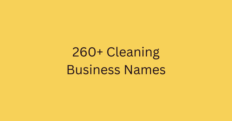 260+ Cleaning Business Names - BlogItUplife
