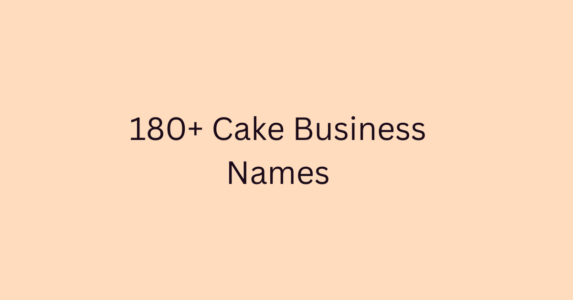 180+ Cake Business Names - BlogItUplife