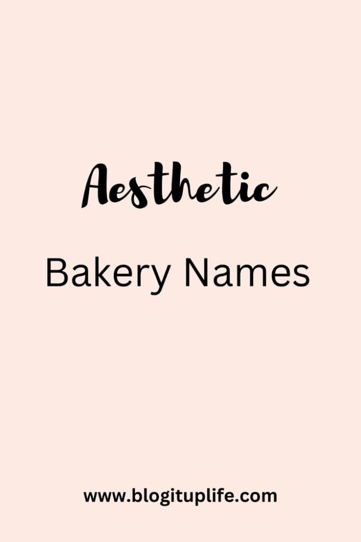 250+ Bakery Names For Inspiration - BlogItUplife