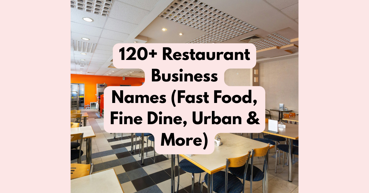 120+ Restaurant Names: Ideas & Inspiration - BlogItUplife