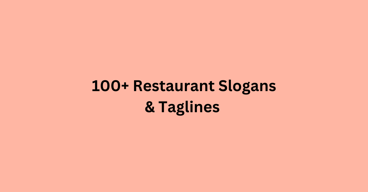 100+ Restaurant Slogans & Taglines - BlogItUplife