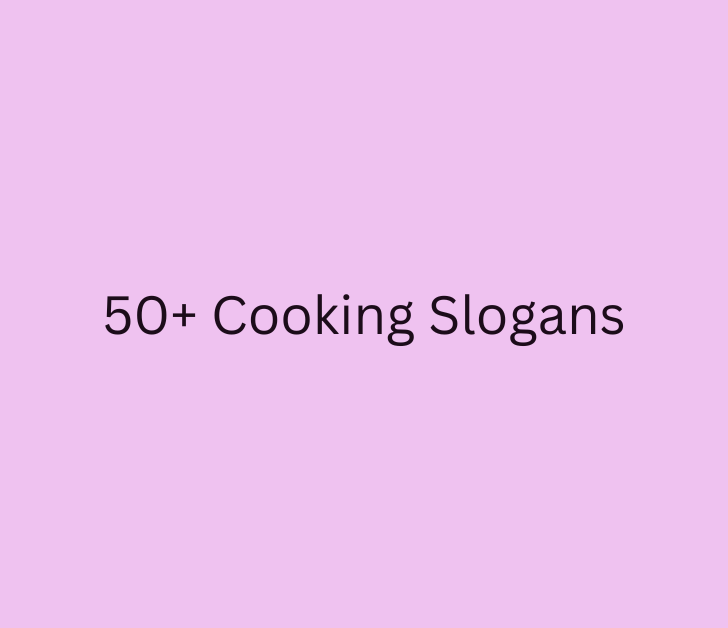 50+ Cooking Slogans - BlogItUplife