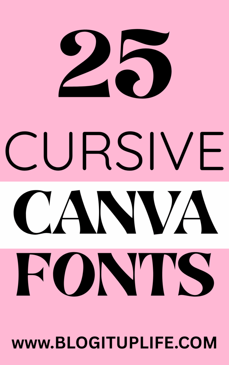 25 Cursive Canva Fonts - BlogItUplife