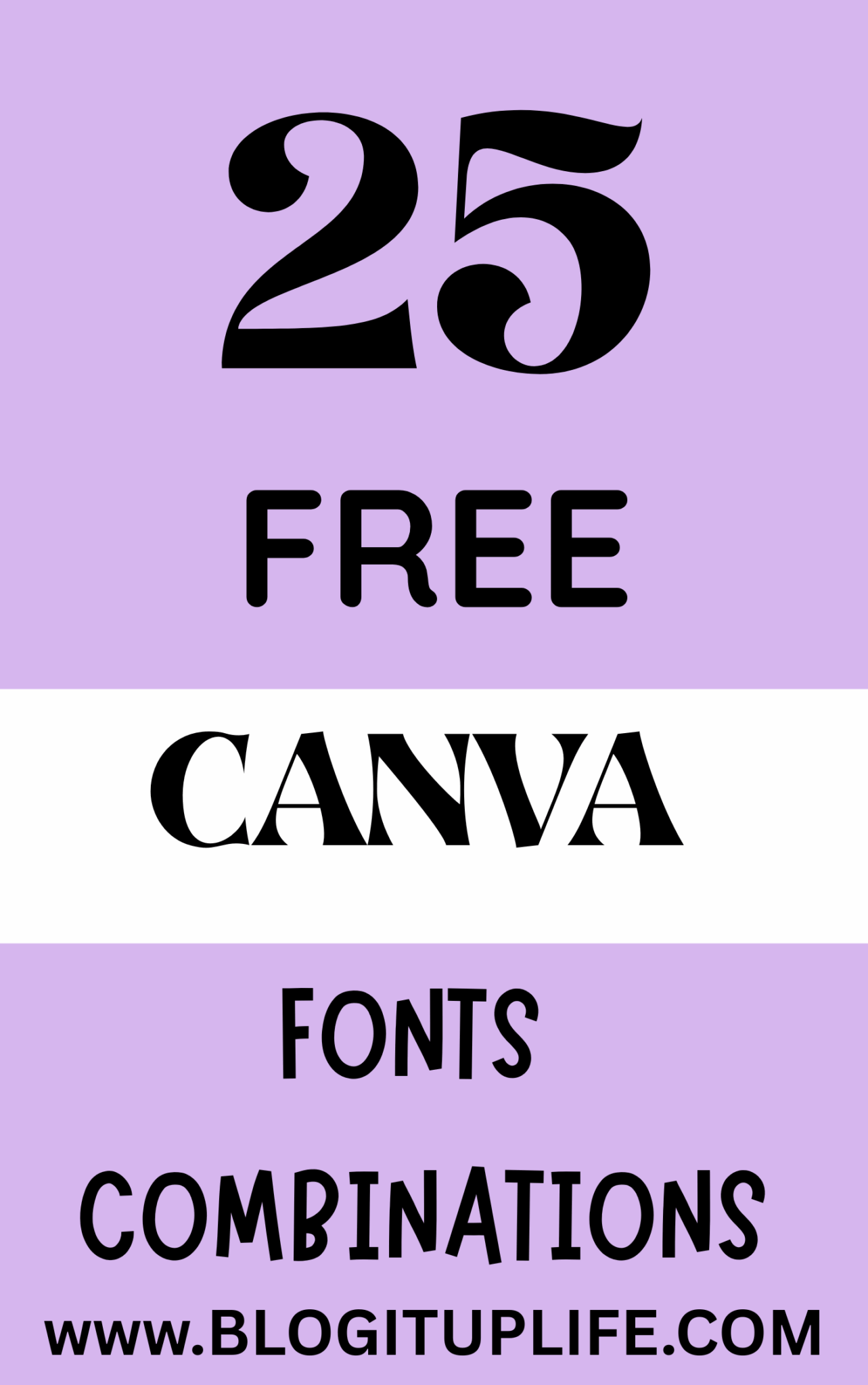 25 Free Canva Font Combinations - BlogItUplife
