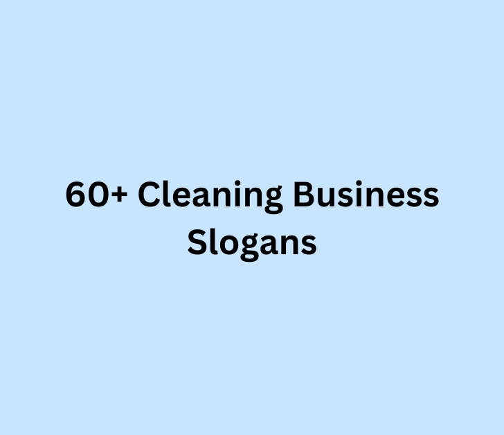 60+ Cleaning Business Slogans - BlogItUplife