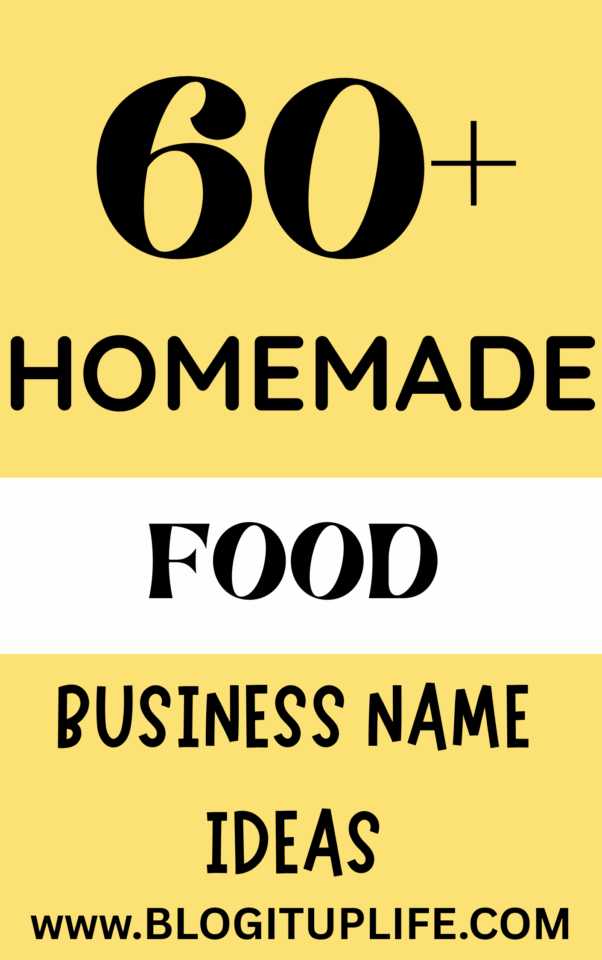 60+ Homemade Food Business Names - BlogItUplife