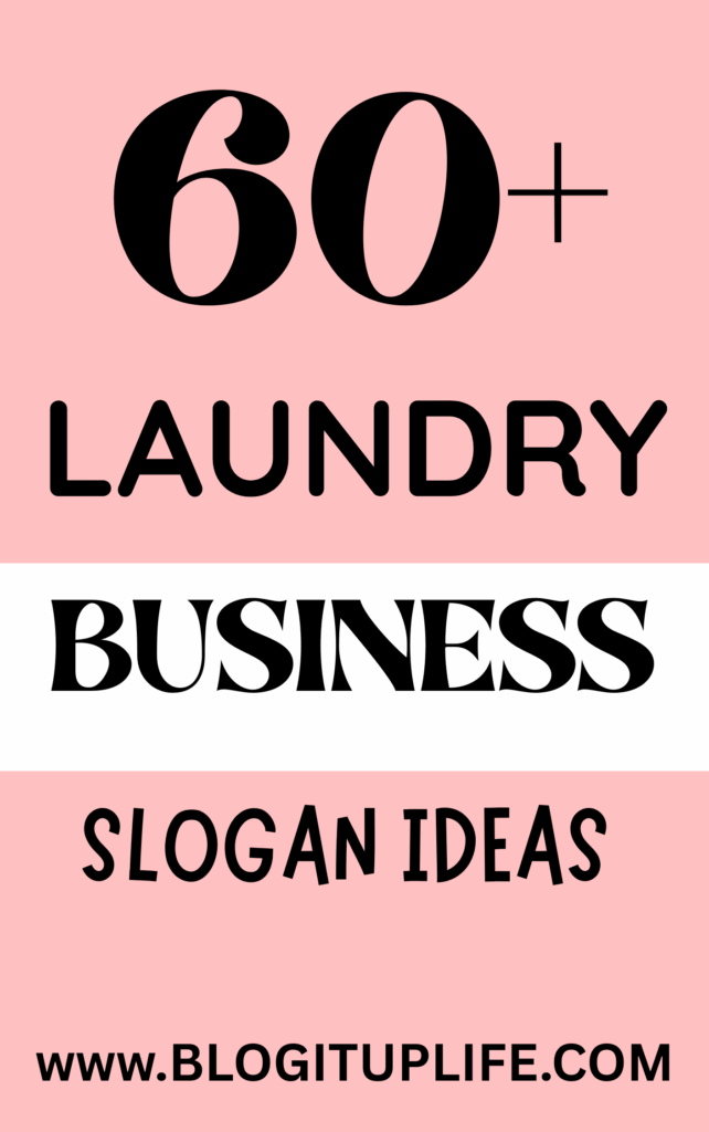 60+ Laundry Business Slogans - BlogItUplife