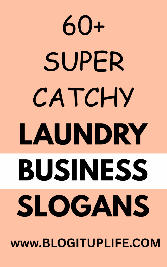 60+ Laundry Business Slogans - BlogItUplife