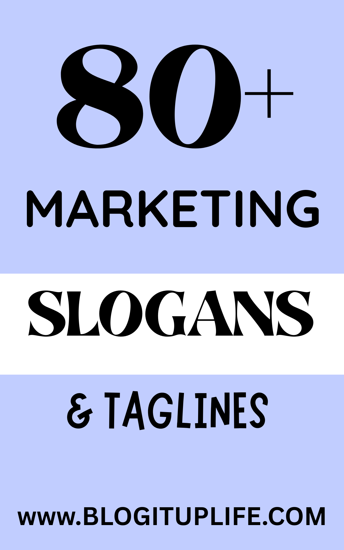 80+ Marketing Slogans & Taglines - BlogItUplife