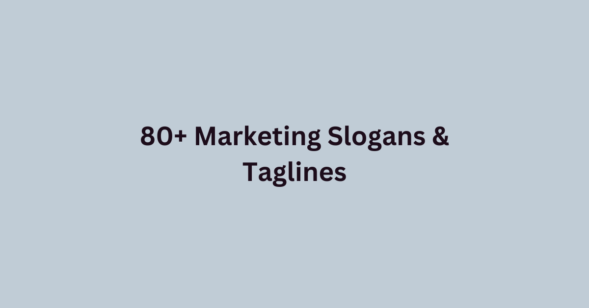 80+ Marketing Slogans & Taglines - BlogItUplife