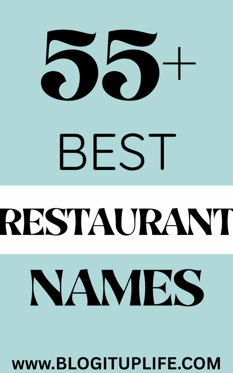 55+ Best Restaurant Names For Your Business - BlogItUplife