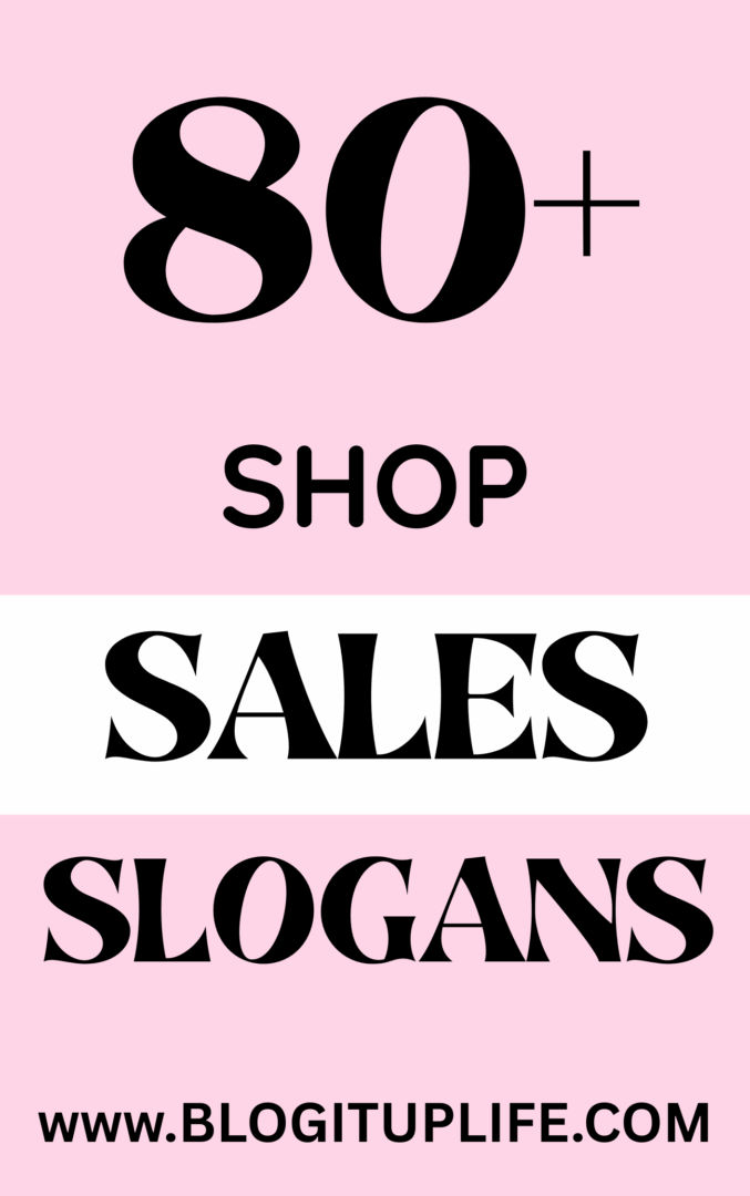 80+ Catchy Sales Slogans To Move Up Your Sales - BlogItUplife