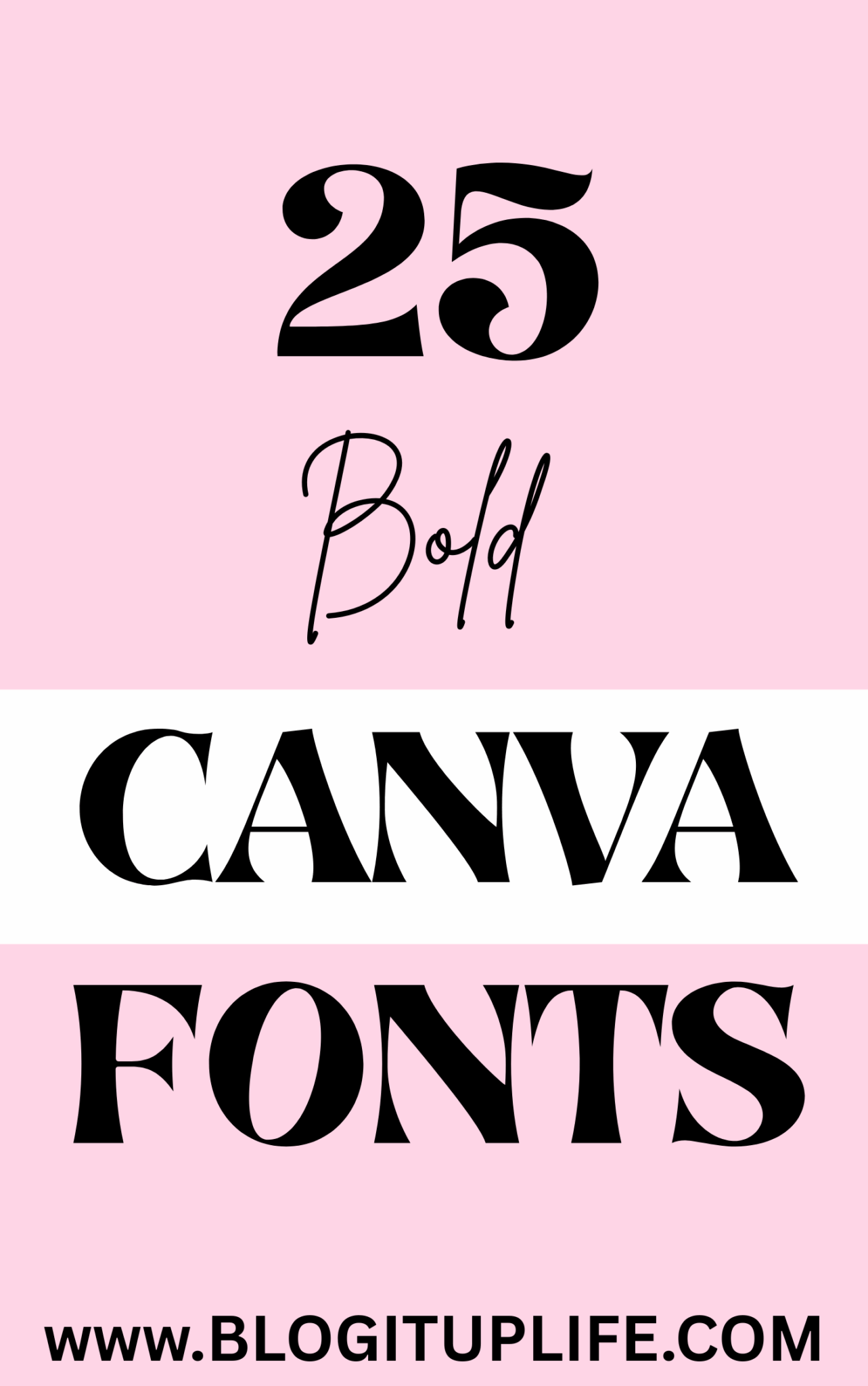 25 Bold Canva Fonts - BlogItUplife