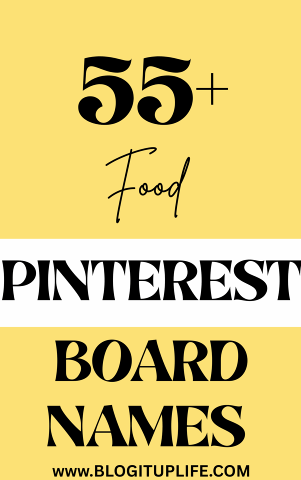 55+ Food Pinterest Board Names - BlogItUplife
