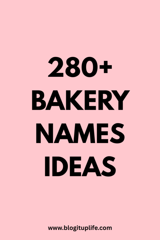 280+ Bakery Names Ideas - BlogItUplife