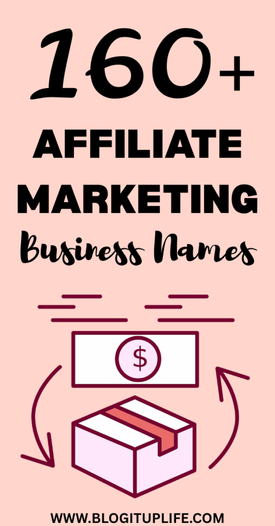 160+ Affiliate Marketing Business Names - BlogItUplife