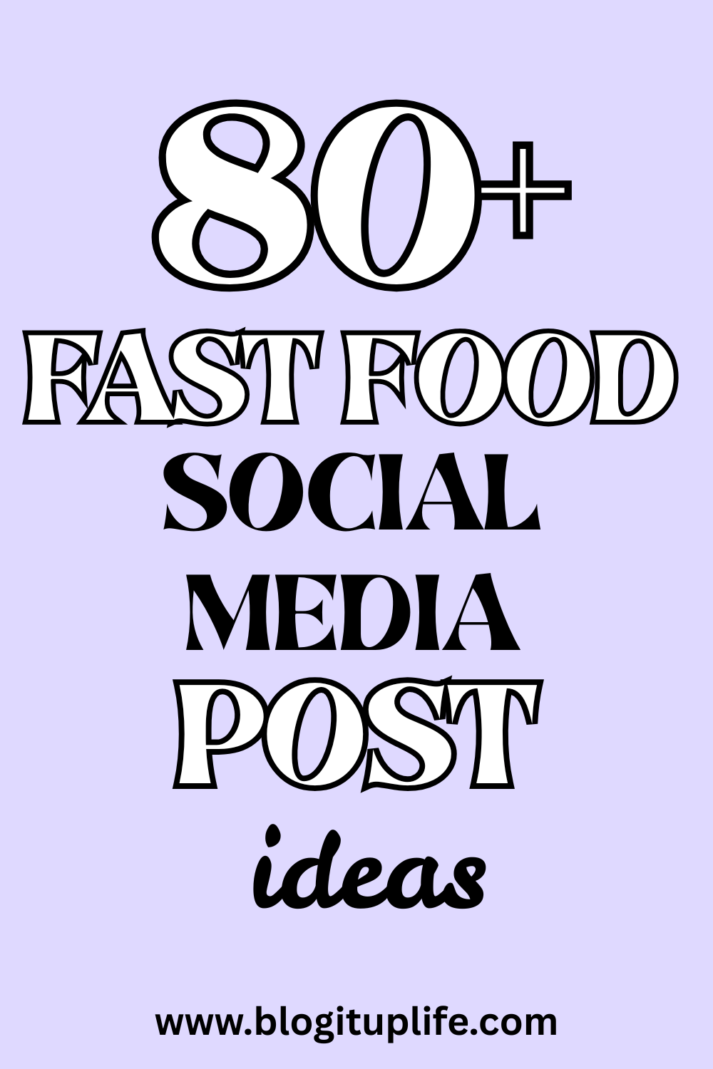 80+ Fast Food Social Media Post Ideas - BlogItUplife