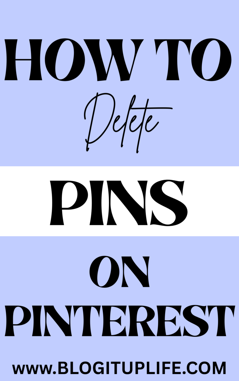 How To Delete Pins On Pinterest - BlogItUplife