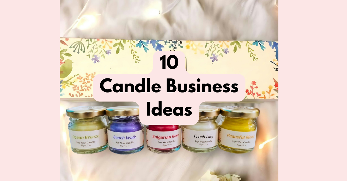 10 Profitable Candle Business Ideas - BlogItUplife